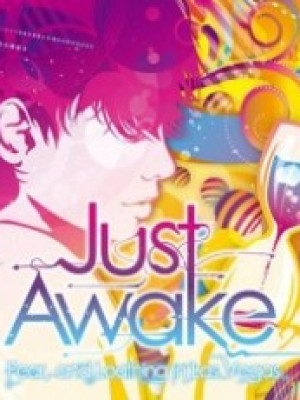 Just Awake - Anime