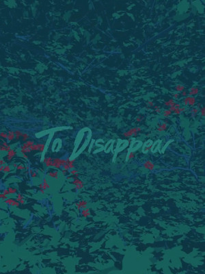 To Disappear - Anime